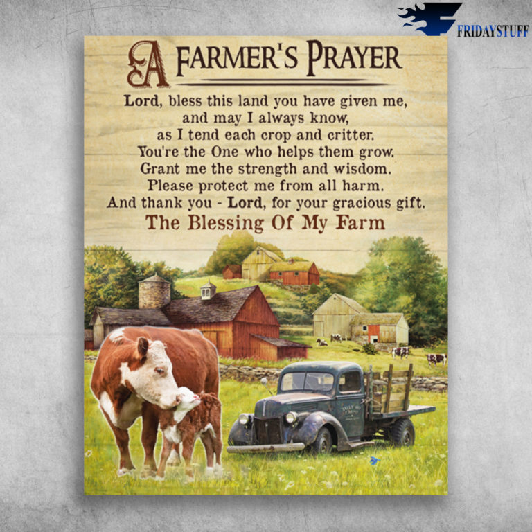 Cobble Hill A Farmer's Prayer The Blessing Of My Farm Canvas, Poster - FridayStuff