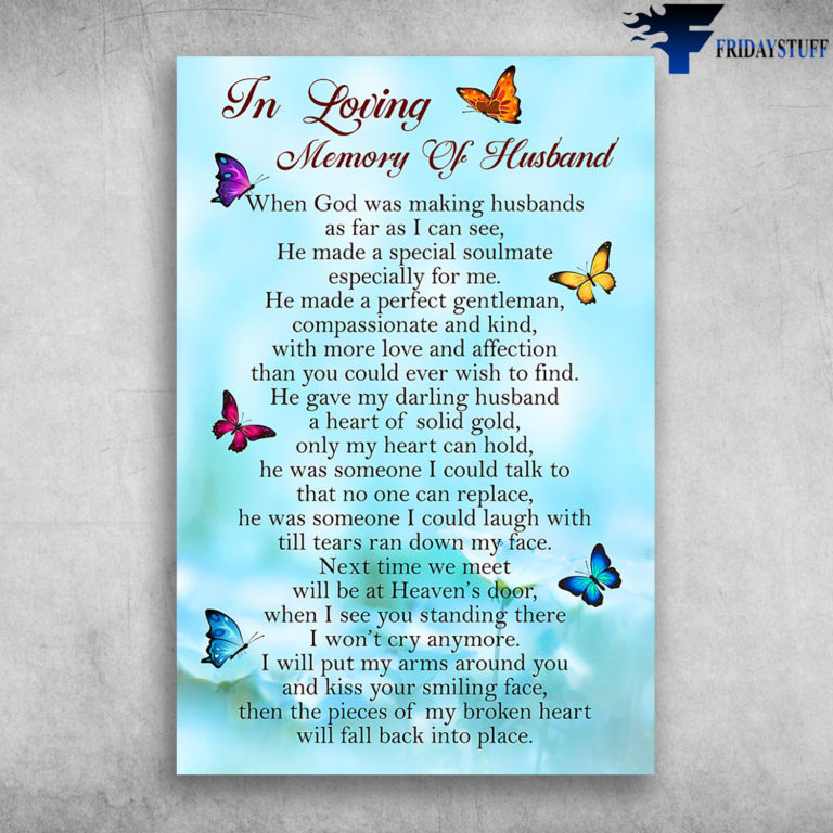 In Loving Memory Of Husband When God Was Making Husbands Canvas, Poster ...
