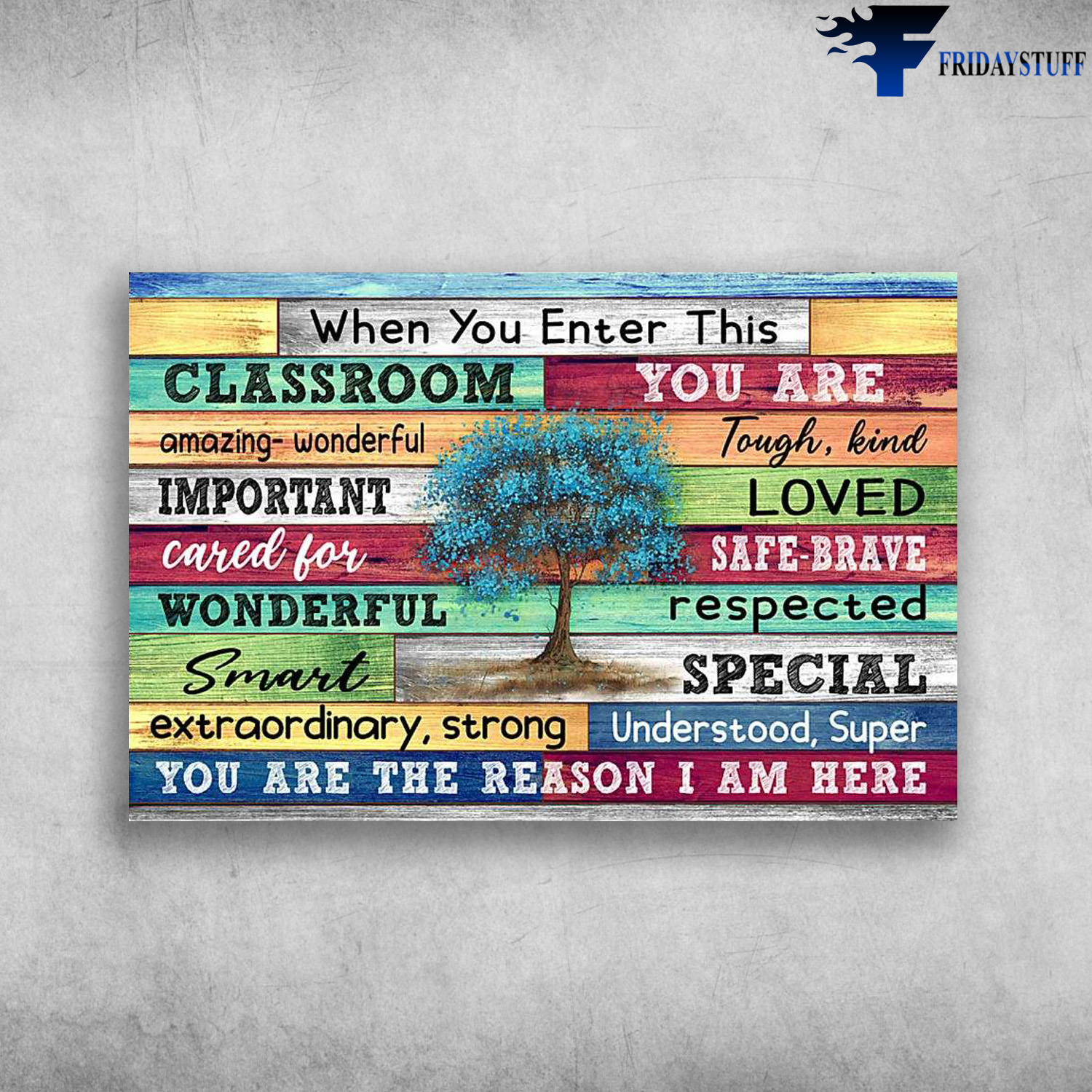 Classroom Rules – When You Enter This Classroom, You Are Amazing ...