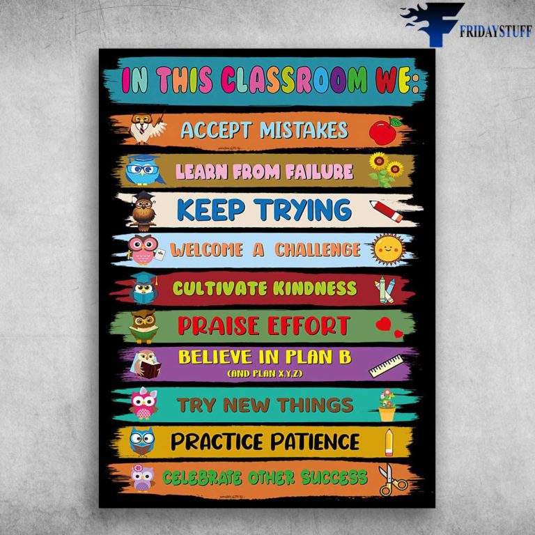 Back To School - In Thí Classroom, We Accept Mistakes, Learn From ...