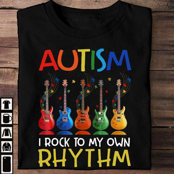 Autism Awareness, Autism I Rock To My Own Rhythm, Autism Guitar ...