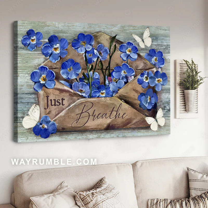 Just Breathe, Butterfly Flower, Poster Decor - FridayStuff