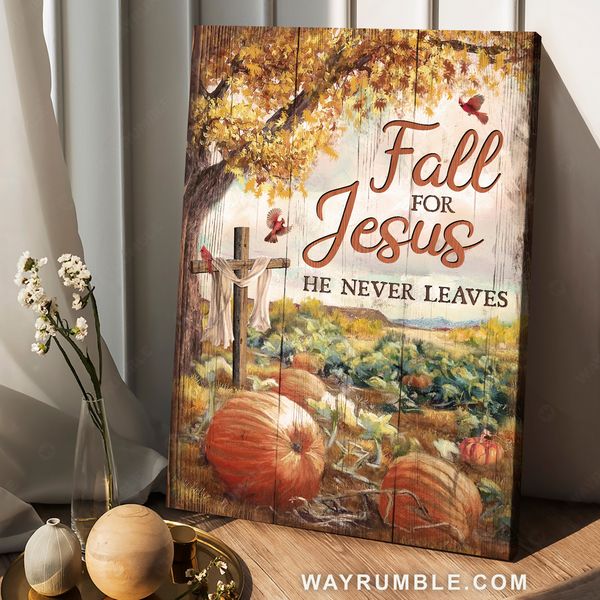 Fall for Jesus he never leaves pumpkins Christian cross cardinal birds ...