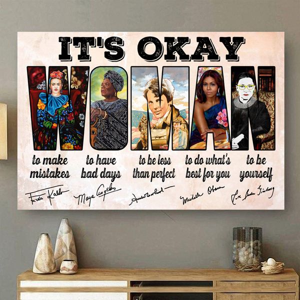 Woman It's okay to make mistakes to have bad days to be less than ...