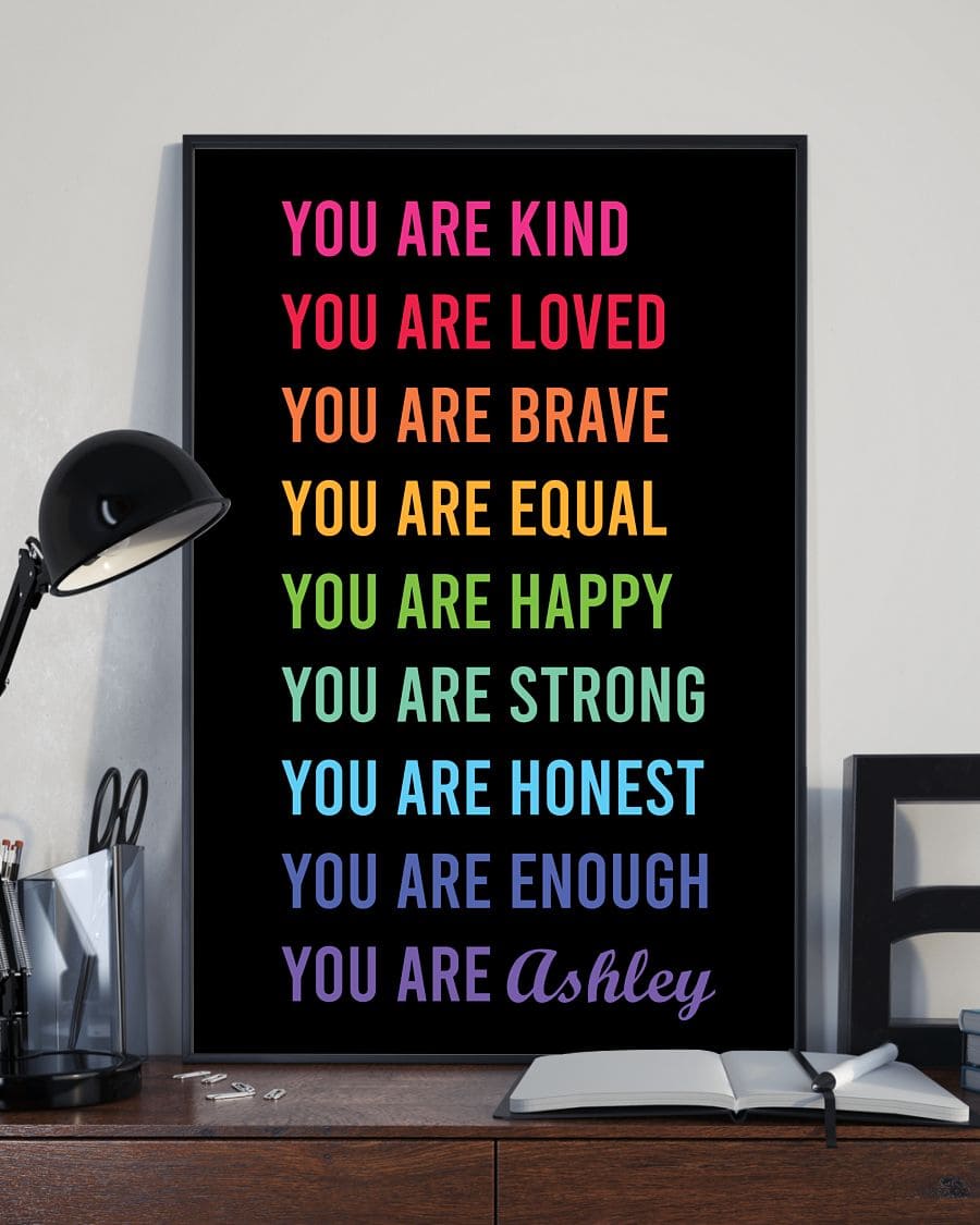 you are kind loved brave equal happy strong honest enough LGBT ...