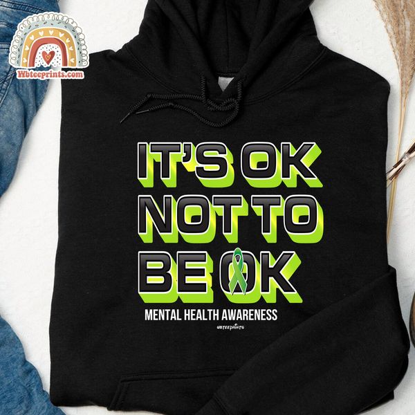 it's ok not to be ok mental health awareness - FridayStuff