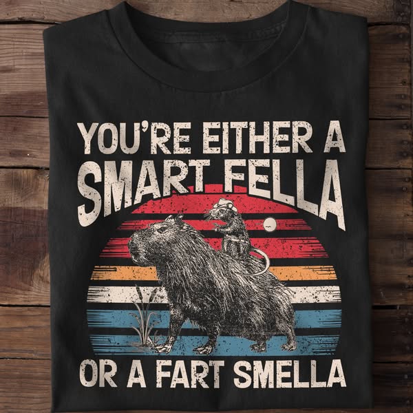 You're Either A Smart Fella Or A Fart Smella - Cat Riding Capybara ...