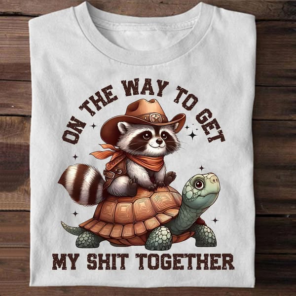 Raccoon Cowboy Riding Turtle On The Way To Get My Shit Together ...